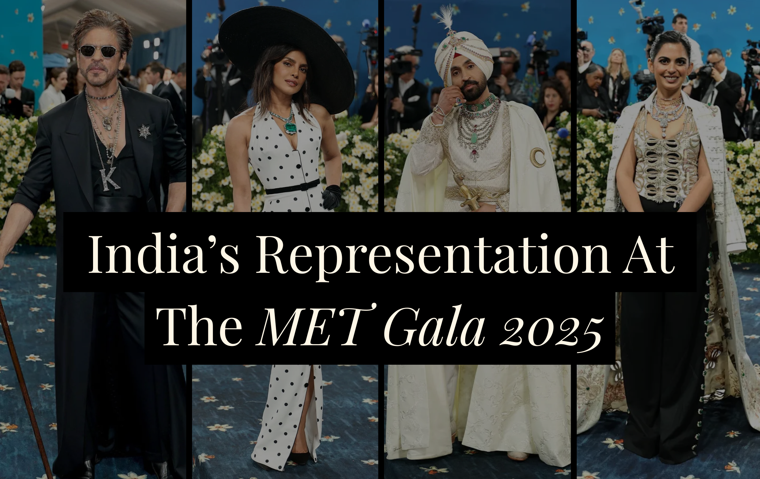 India’s Representation At The MET Gala 2025